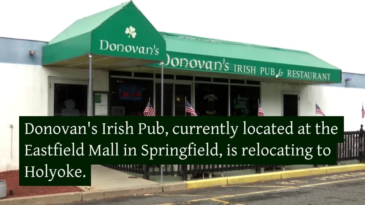 Donovan’s Irish Pub at former Eastfield Mall moving to Holyoke +L5V – WWLP
