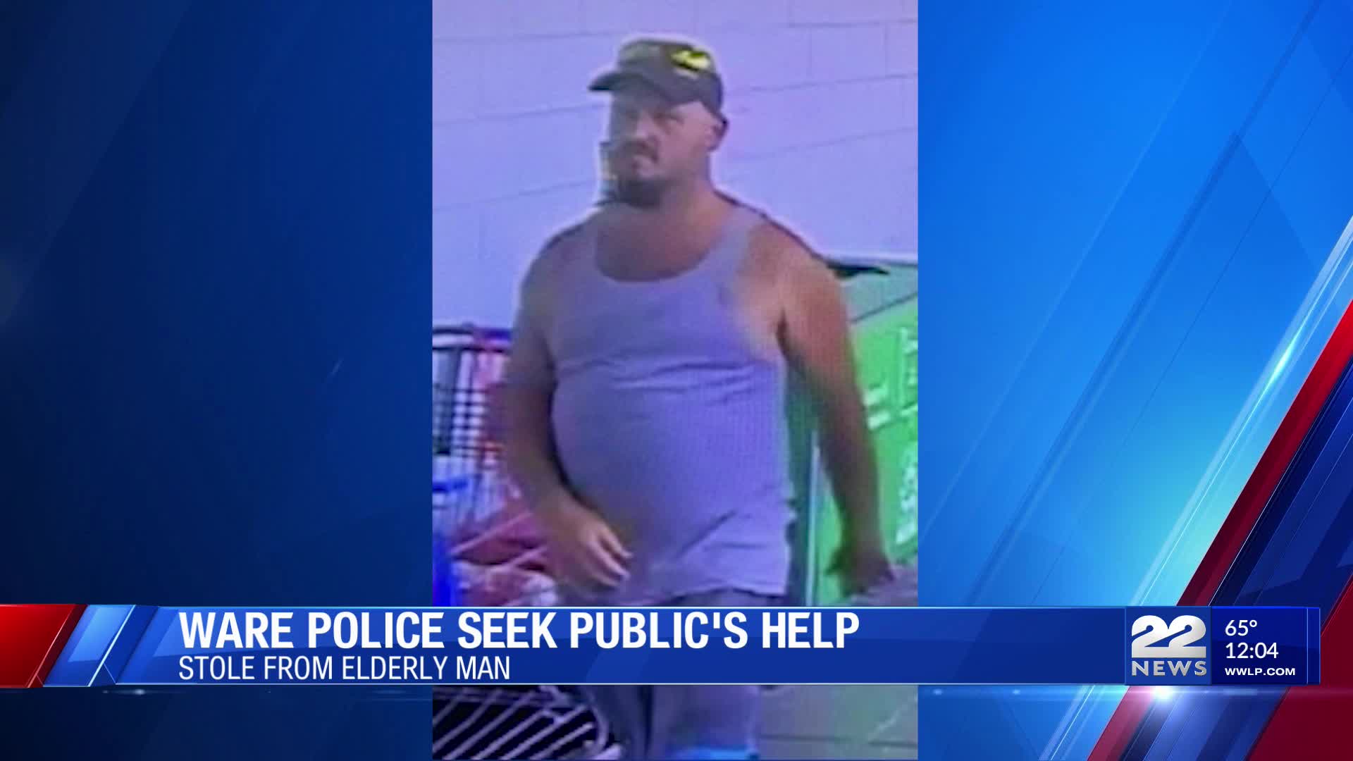 Ware Police seek public help to identify suspected money thief – WWLP